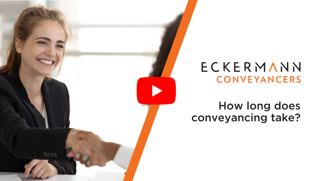 Conveyancing: How Long Does It Take? - Eckermanns